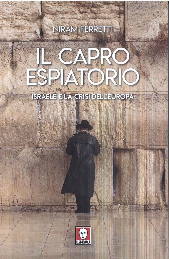 Israele, il “capro espiatorio” dell’Europa - Mosaico